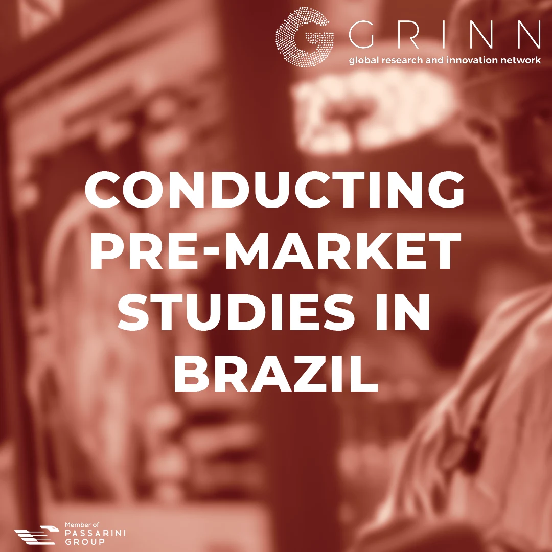 GRINN LLC | Conducting Pre-Market Studies in Brazil: Before, During ...